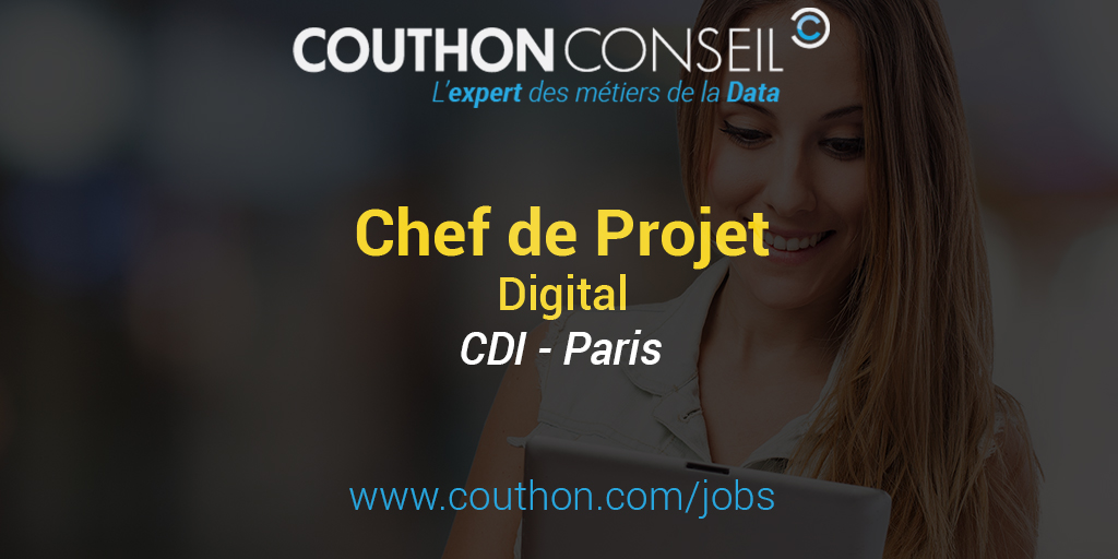 Chef de Projet Digital [Paris] - Couthon Conseil